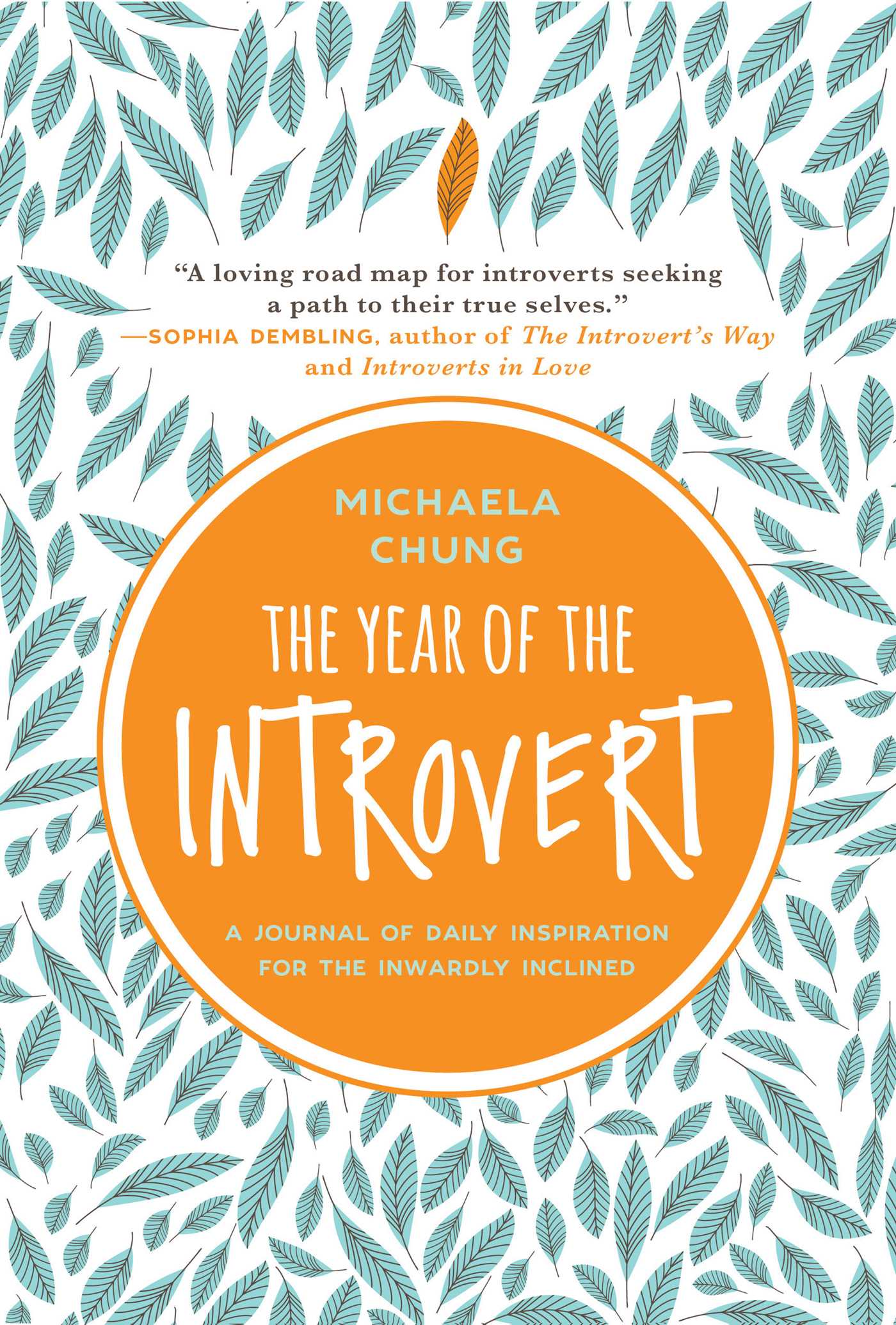 The Year Of The Introvert A Journal Of Daily Inspiration For The The Year Of The Introvert A Journal Of Daily Inspiration For The