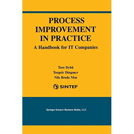 Process Improvement in Practice: A Handbook for IT Companies ...