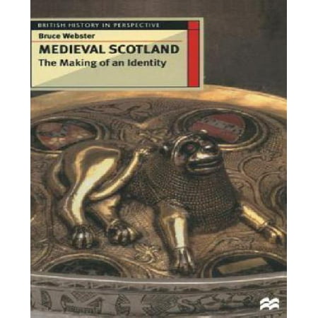 Medieval Scotland : The Making of an Identity | Walmart Canada