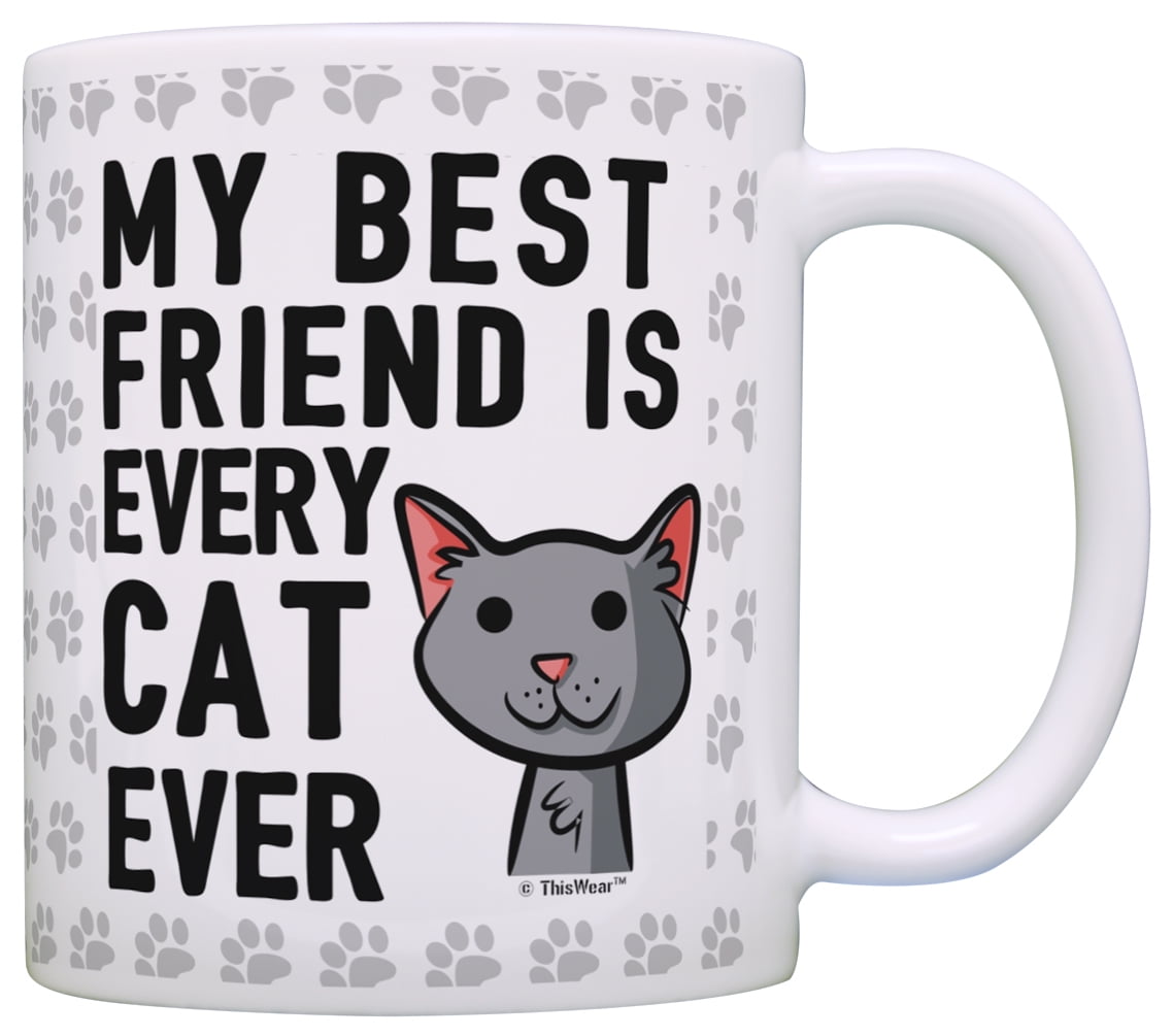 ThisWear Cat Lover Gifts My Best Friend is Every Cat Ever Funny Cat ...