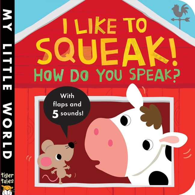 I Like to Squeak How Do You Speak (Board Book) - Walmart.com - Walmart.com
