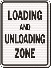 Loading And Unloading Zone Heavy-Duty Reflective Sign, 18 In. X 24 In ...