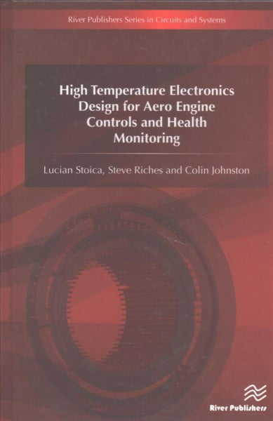 Pre-Owned Circuits and Systems High Temperature Electronics Design for Aero Engine Controls and ...