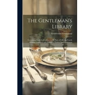 Gentleman: The Ultimate Companion to the Elegant Man: 20 Years ...
