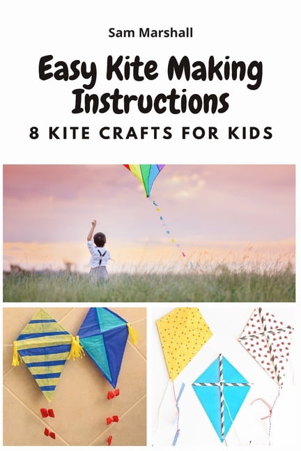 How To Make A Easy Kite