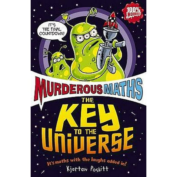 Murderous Maths: The Key to the Universe. Kjartan Poskitt (Paperback ...