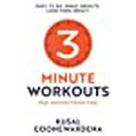 3 Minute Workouts: High Intensity Fitness Fast!, Your 30-Minute Workout ...