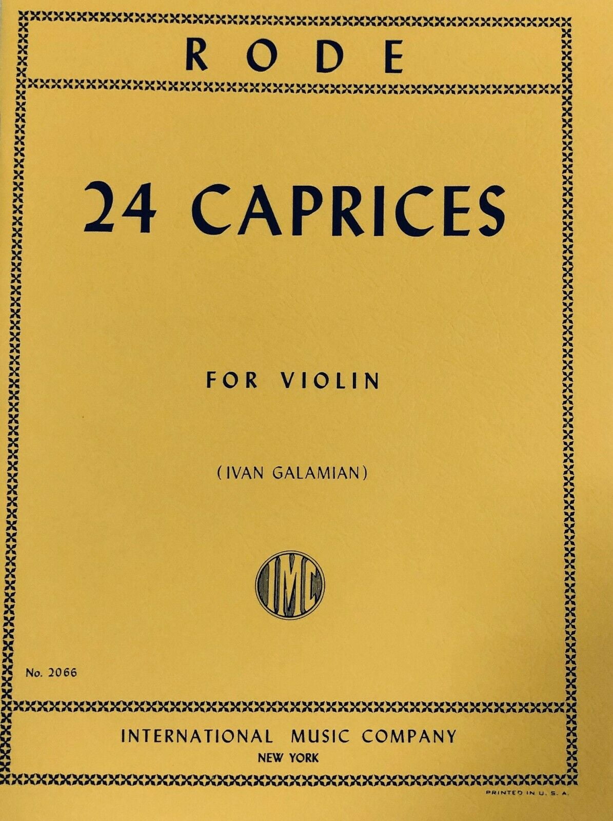 Rode - 24 Caprices for Violin. Edited by Ivan Galamian (IMC # 2066 ...