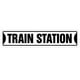 SignMission SS-Train Station 4 x 18 in. Train Station Street Sign ...