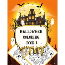 Halloween Coloring Book 1: Perfect Halloween Gift for Kids 2-8 ...