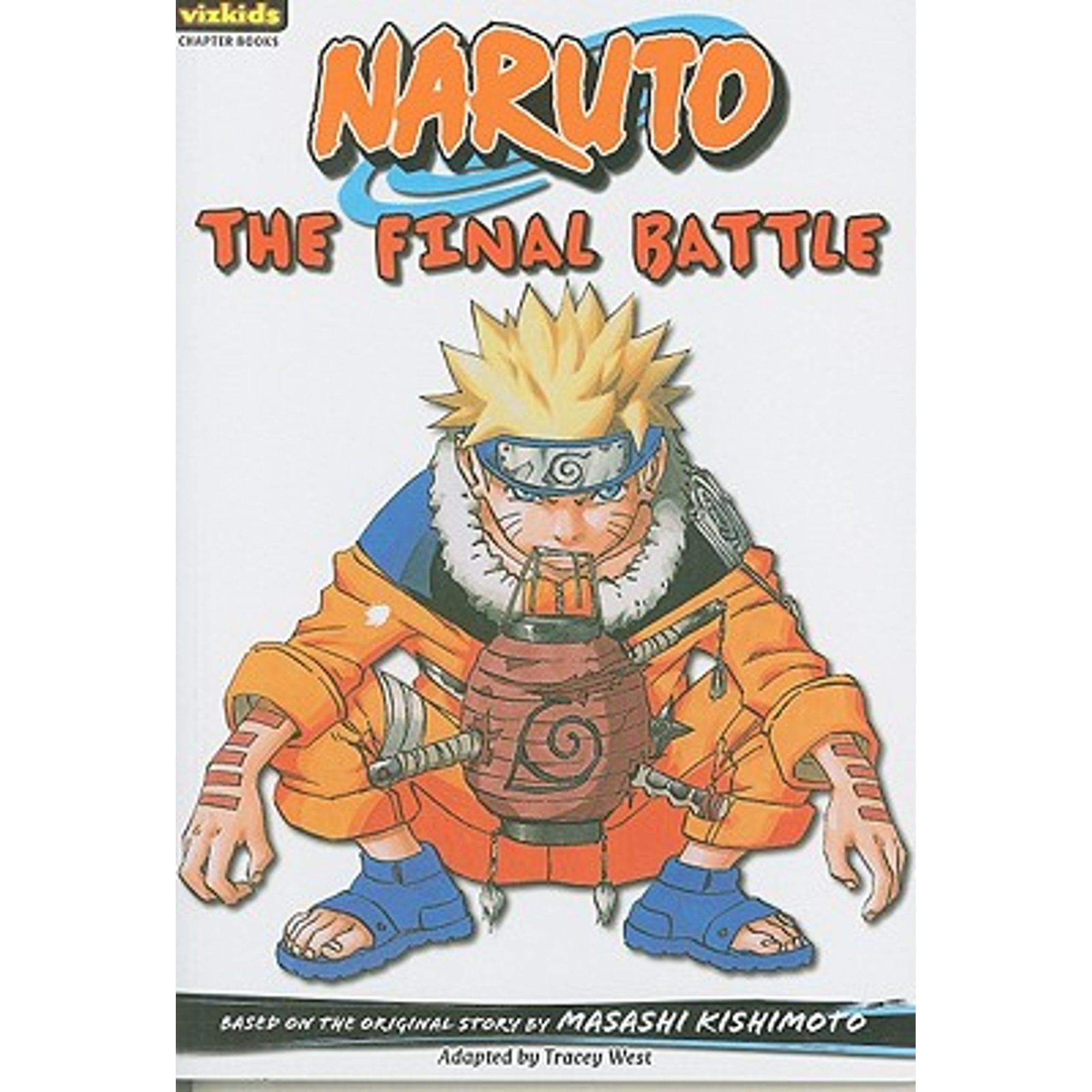 Pre-Owned Naruto: Chapter Book, Vol. 16: The Final Battlevolume 16 ...