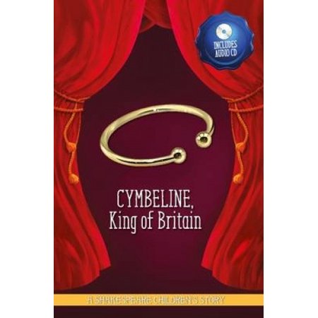 Cymbeline, King of Britain (20 Shakespeare Children's Stories (Easy ...