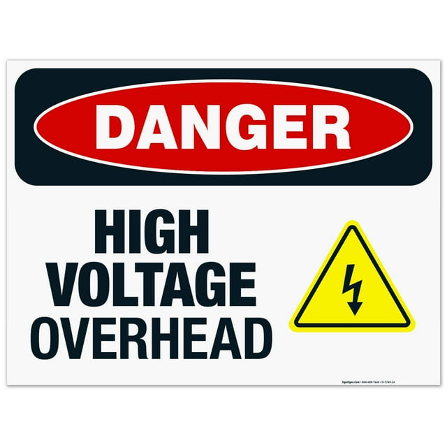 Danger High Voltage Overhead Sign, OSHA Sign, 18x24 Corrugated Plastic ...