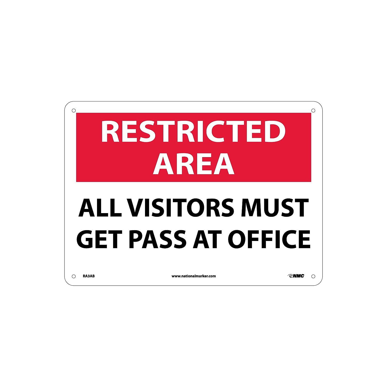 National Marker Notice Signs; Restricted Area All Visitors Must Get ...