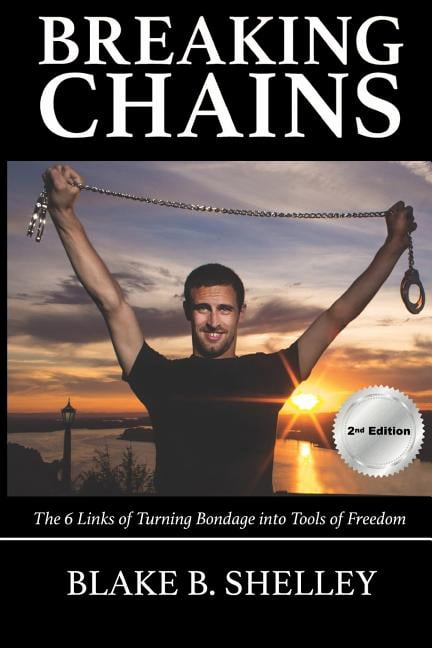 Buy Breaking Chains : The 6 Links of Turning Bondage Into Tools of ...