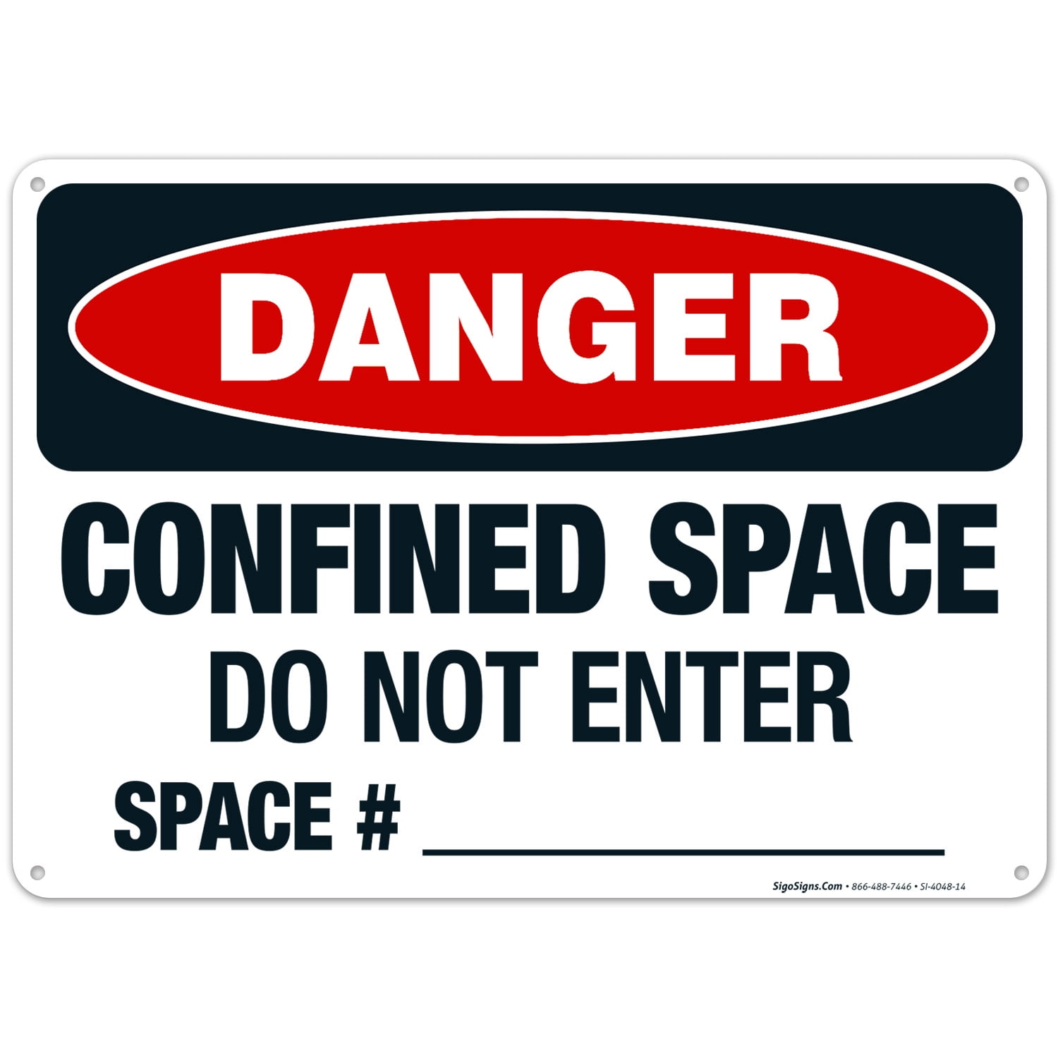 Danger Confined Space Do Not Enter Space # Sign, OSHA Danger Sign ...