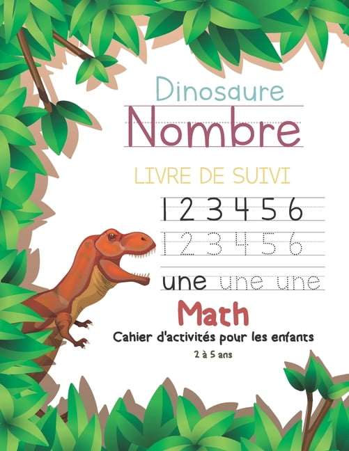 Dinosaure Nombre Livre de Suivi Math Cahier d'activités pour les ...