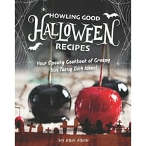 Halloween Recipes Cookbook: Your Spooky Cookbook of Creepy but Tasty ...