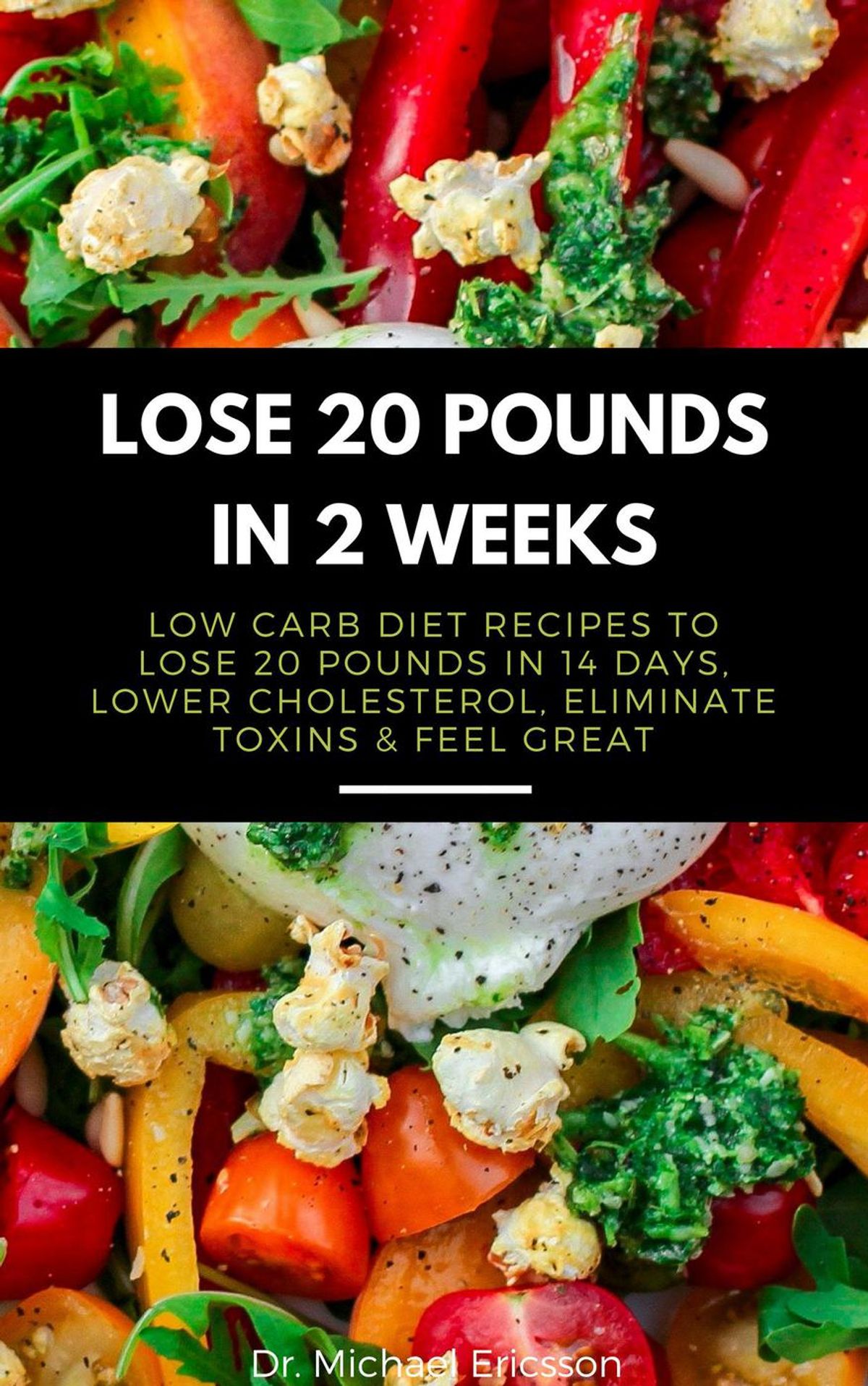 Lose 20 Pounds In 2 Weeks Low Carb Diet Recipes To Lose 20 Pounds In Lose 20 Pounds In 2 Weeks Low Carb Diet Recipes To Lose 20 Pounds In
