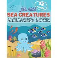 Sea Life Coloring Book: 38 Cute Sea Animal Coloring Pages for Kids, Sea ...