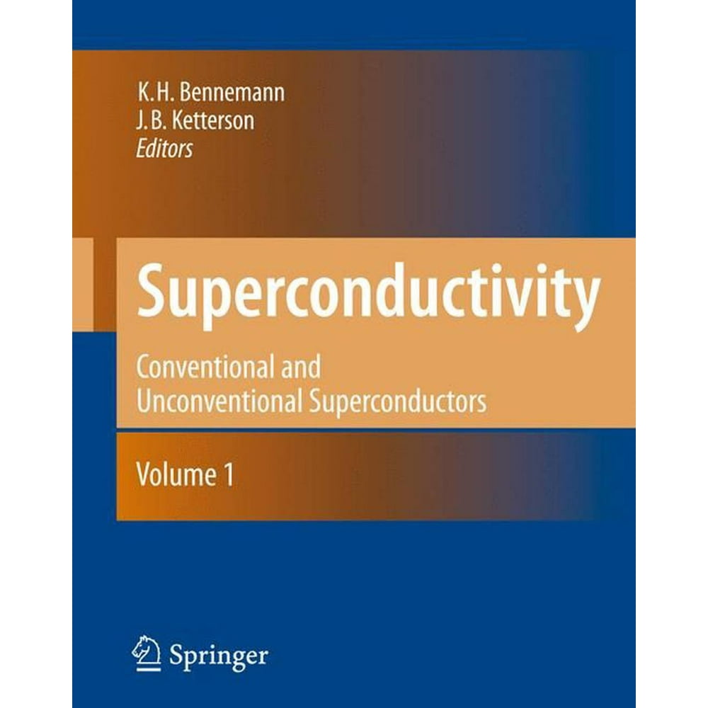 Superconductivity : Volume 1: Conventional and Unconventional ...