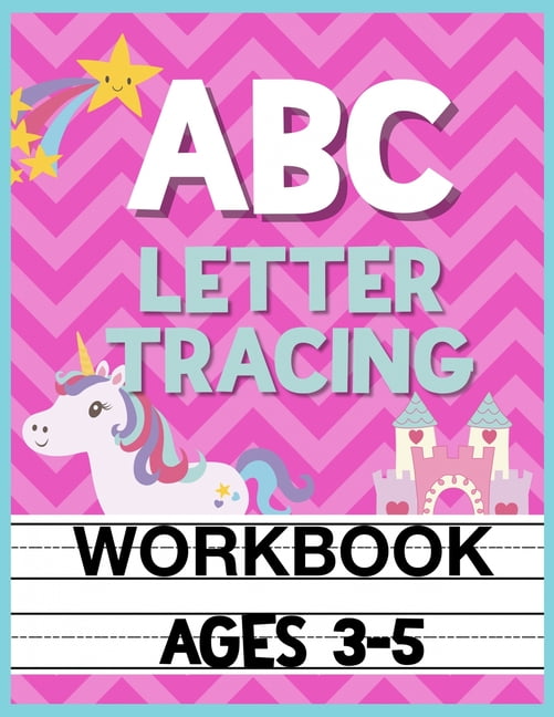 ABC Letter Tracing Workbook Ages 3-5 : Kids Pre-K, Kindergarten, and ...