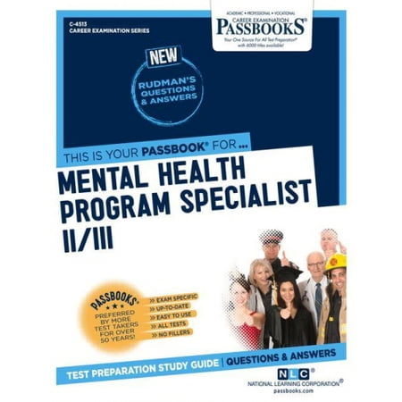 Mental Health Program Specialist II/III (C-4513): Passbooks Study ...