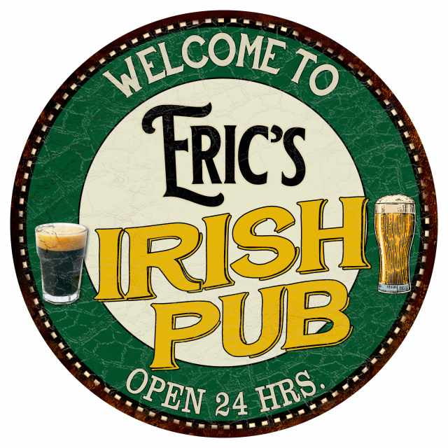 Eric's Irish Pub 12" Round Metal Sign Kitchen Bar Wall Décor ...