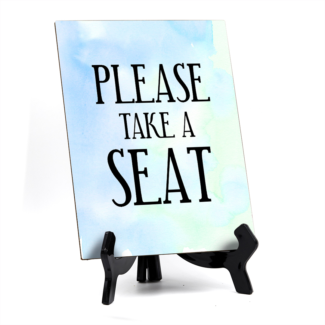 Please Take a Seat Table or Counter Sign with Easel Stand, 6" x 8 ...
