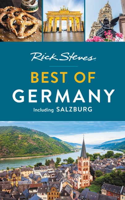 Rick Steves Travel Guide: Rick Steves Best of Germany : With Salzburg ...