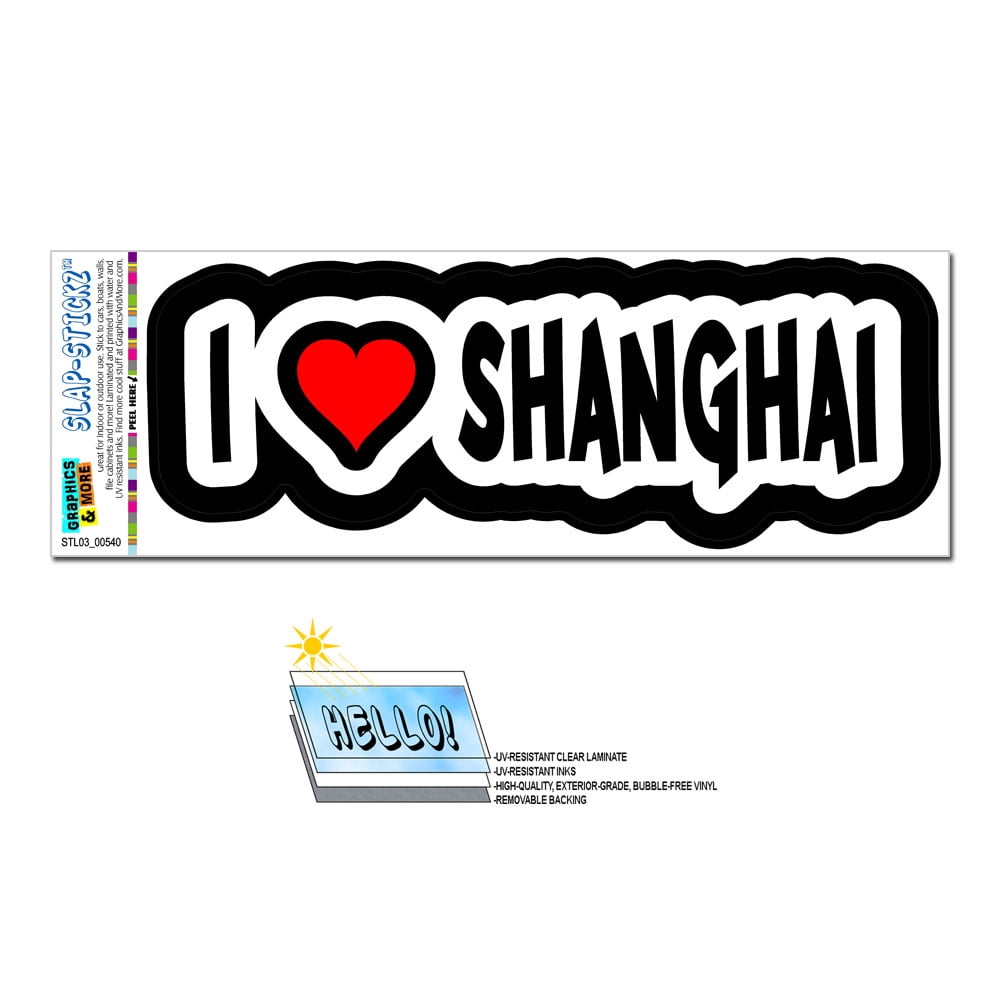 I Love Heart Shanghai - China SLAP-STICKZ(TM) Premium Sticker - Walmart.com