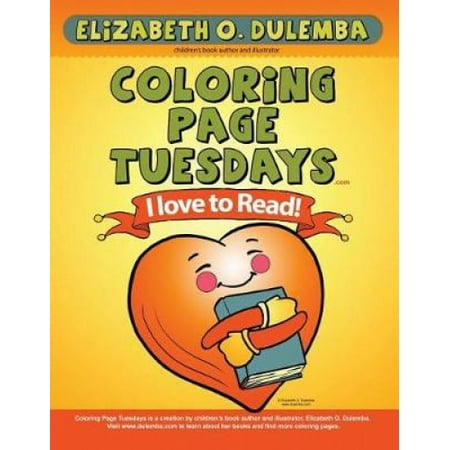 Coloring Page Tuesdays: I Love To Read (Coloring Page Tuesdays ...