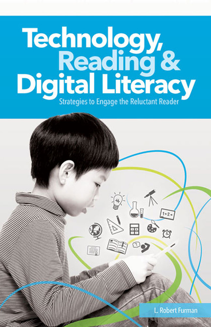 Technology, Reading & Digital Literacy : Strategies to Engage the ...
