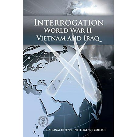 Interrogation: World War II, Vietnam, and Iraq | Walmart Canada