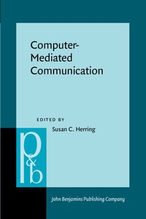 Pre Owned Computer Mediated Communication Linguistic Social And Cross Cultural Perspectives