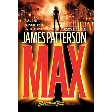 Max (Maximum Ride, Book 5) | Walmart Canada