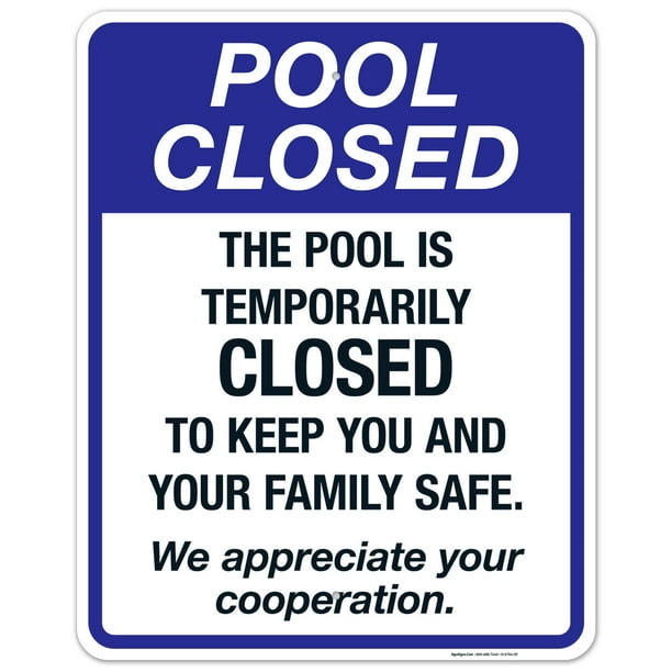 Notice The Pool Is Temporarily Closed To Keep You And Your Family Safe ...