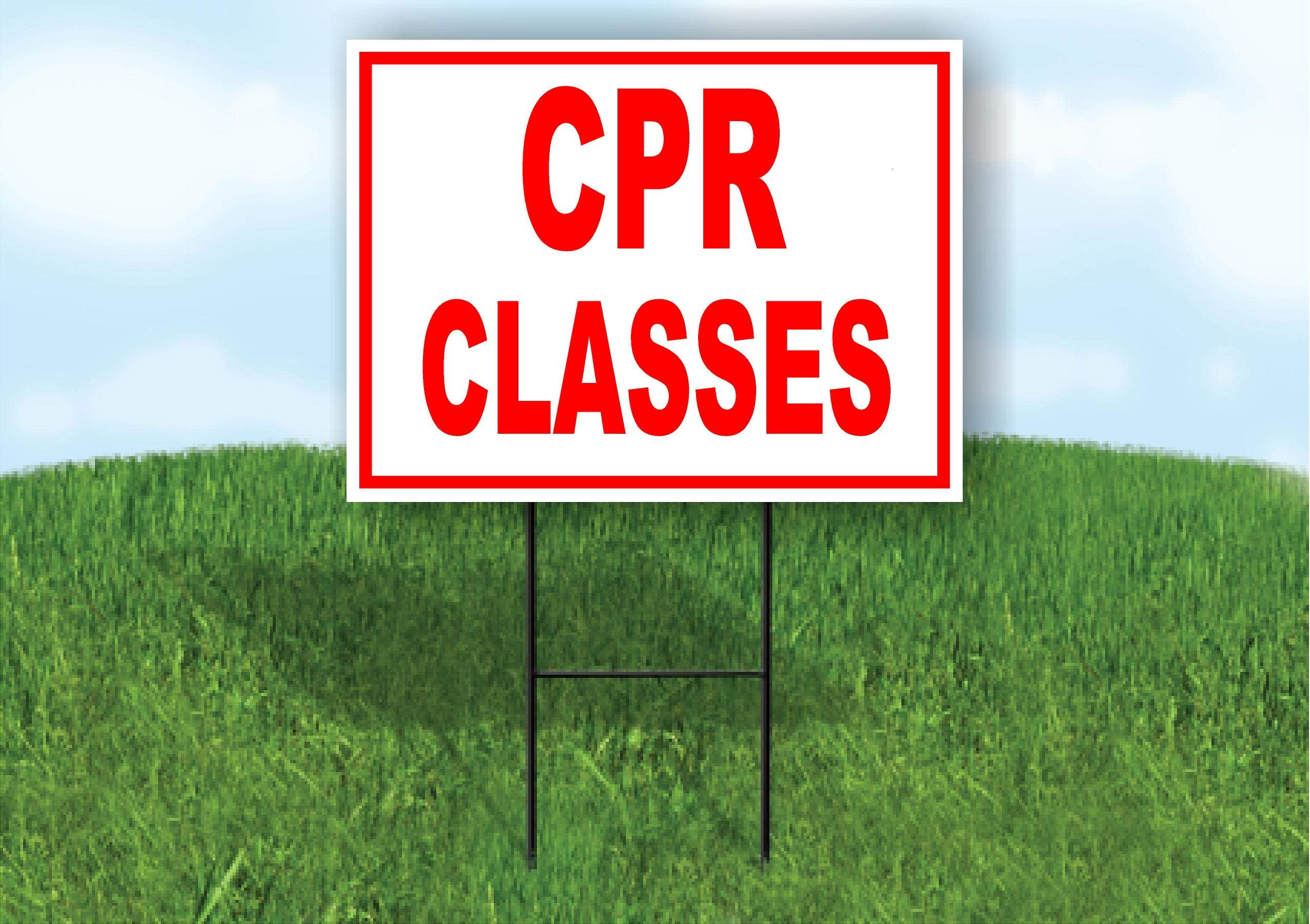 Work House Signs Double Sided Sign CPR Classes RED Yard Sign Road Sign ...