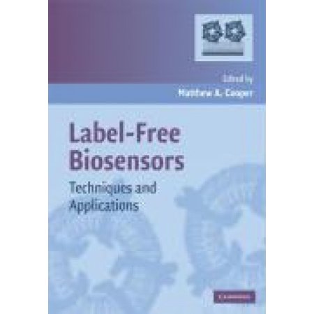 Label-Free Biosensors: Techniques and Applications | Walmart Canada