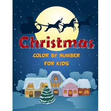 My First Color by Number : A Color by Numbers Book for Ages 4-8 ...