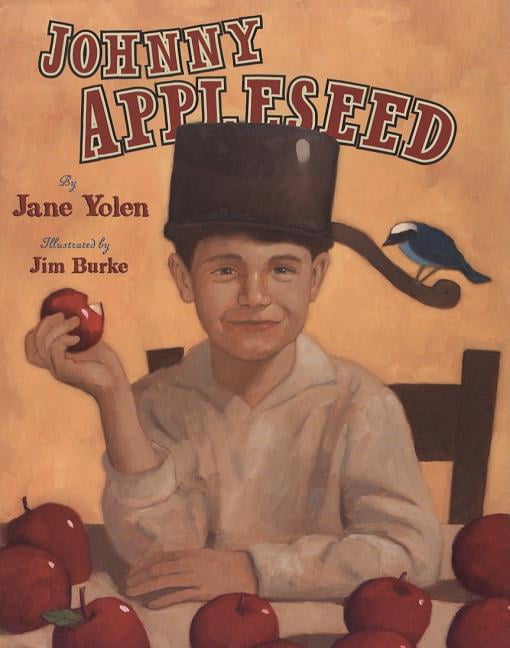 Johnny Appleseed : The Legend and the Truth (Hardcover) - Walmart.com