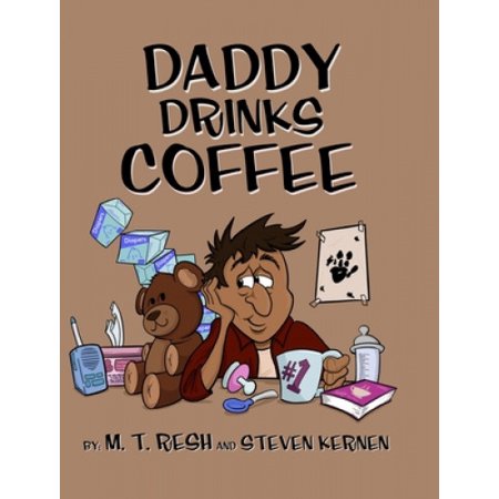 Daddy Drinks Coffee | Walmart Canada