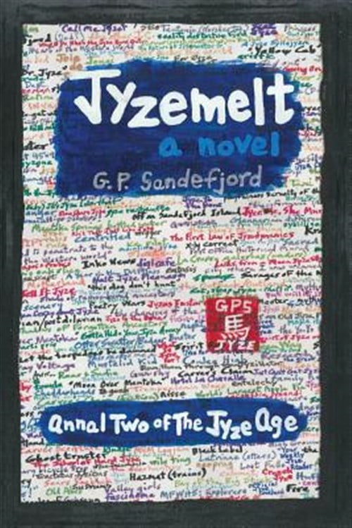 Pre-Owned Annals of the Jyze Age: JyzeMelt - Annal Two of the Jyze Age ...
