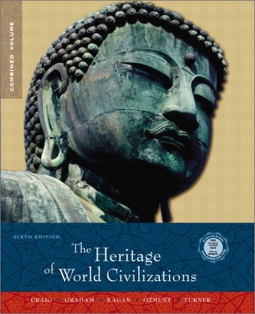Pre-Owned The Heritage of World Civilizations : Combined Volume ...
