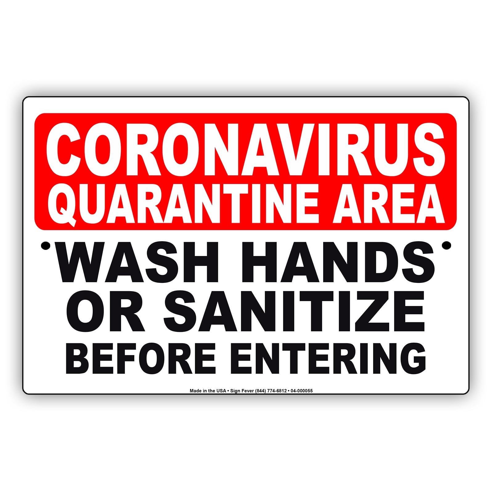 Quarantine Area Wash Hands or Sanitize Before Entering Novelty Display ...