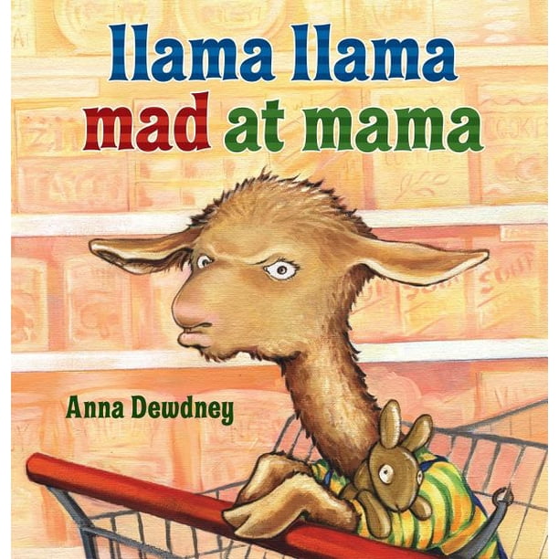Llama Llama: Llama Llama Mad at Mama (Hardcover) - Walmart.com