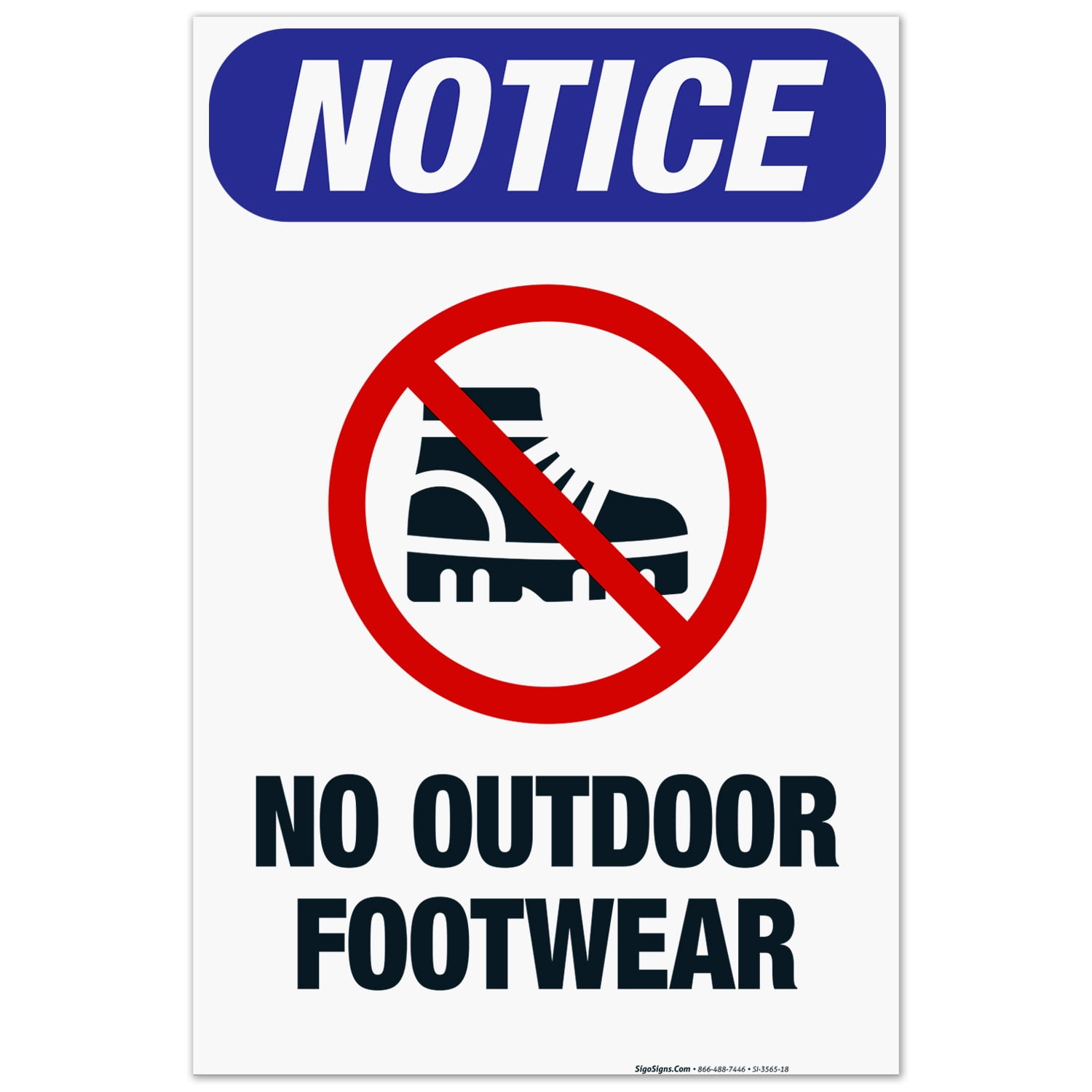 No Outdoor Footwear Sign, ANSI Notice Sign, 24x36 Corrugated Plastic ...