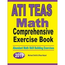 ATI TEAS 6 Math Test Preparation and study guide: The Most ...