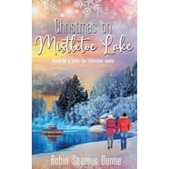 The Mistletoe Christmas Novel Box Set : The Mistletoe Promise, the ...