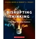 Disrupting Thinking (Paperback) - Walmart.com